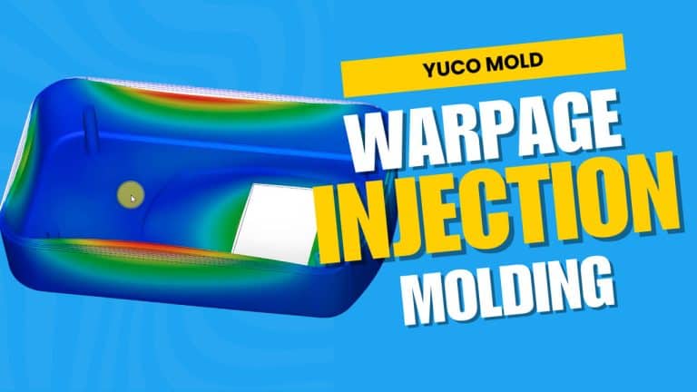 warpage in injection molding - YUCO MOLD